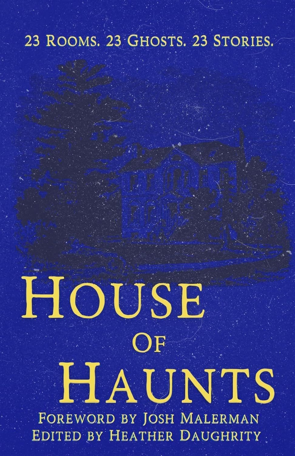 Book Review: HOUSE OF HAUNTS